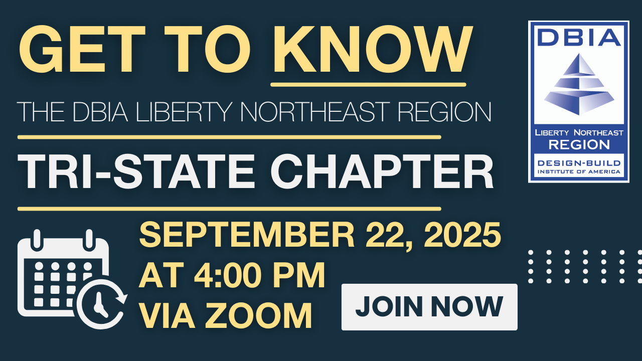 Get to know The DBIA Liberty Northeast Region Tri-State Chapter Zoom Meeting